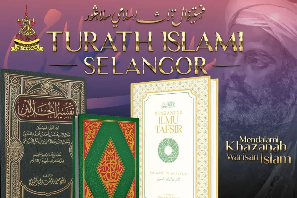 Festival Turath Berlangsung 12 hingga 20 Julai, Kupas Kitab Tafsir ...